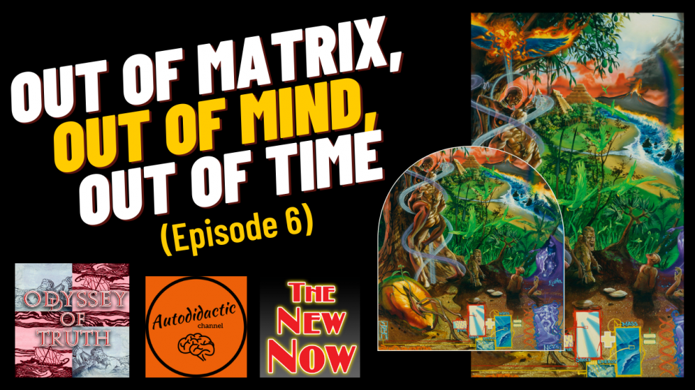 Out of Matrix, Out of Mind and Out of Time. - New Agora Newspaper