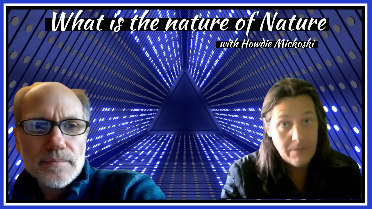 What is the nature of Nature in this Realm - Philosophers corner with ...